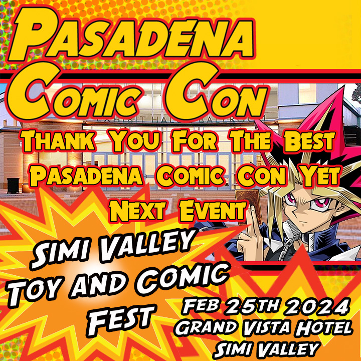 Pasadena Comic Convention and Toy Show | Jan 28th 2024 Pasadena ...