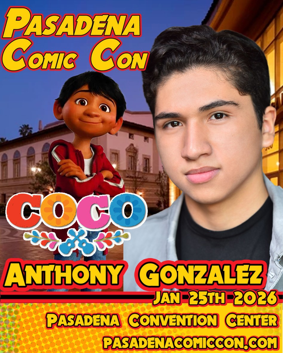 Guest Announcement Anthony Gonzalez | Pasadena Comic Convention and Toy ...