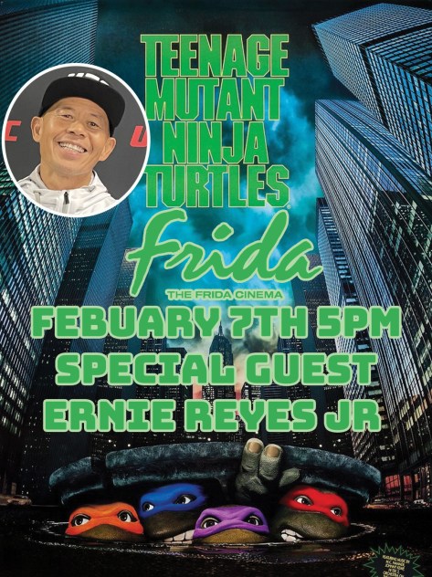 Frida Event Teenage Mutant Ninja Turtles + Q&A w/ Ernie Reyes Jr ...